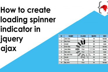 How to create loading spinner indicator in jQuery ajax – Coding Birds Online